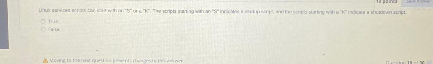 Solved Linux services scripts can start with an " S " ﻿or a | Chegg.com