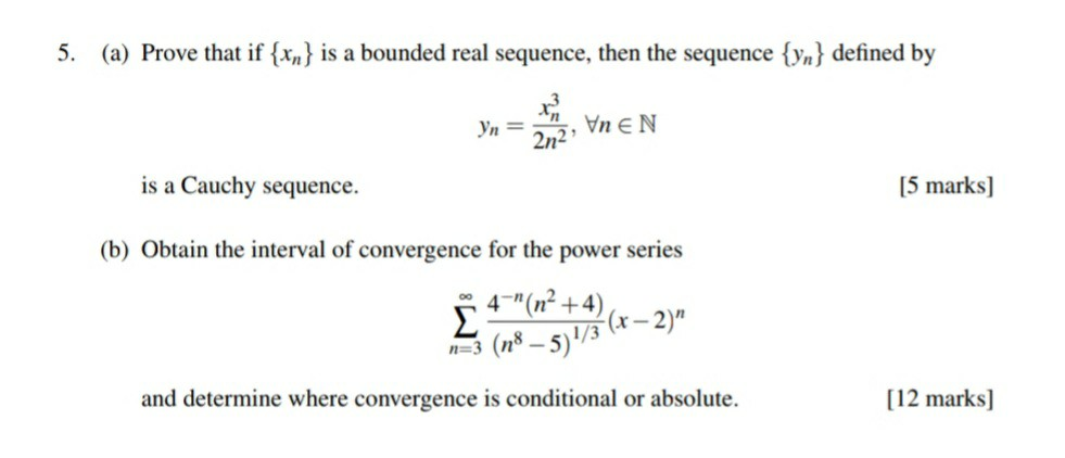 Solved 5. (a) Prove that if {xn} is a bounded real sequence, | Chegg.com