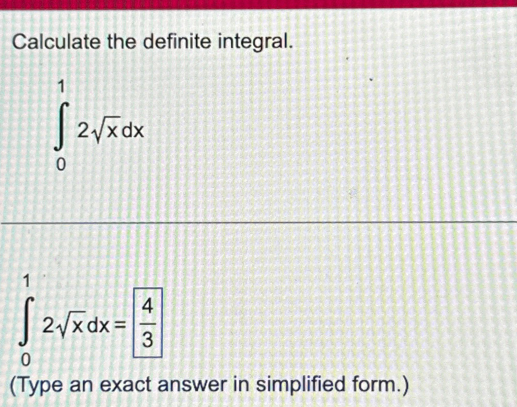 Solved Calculate the definite | Chegg.com