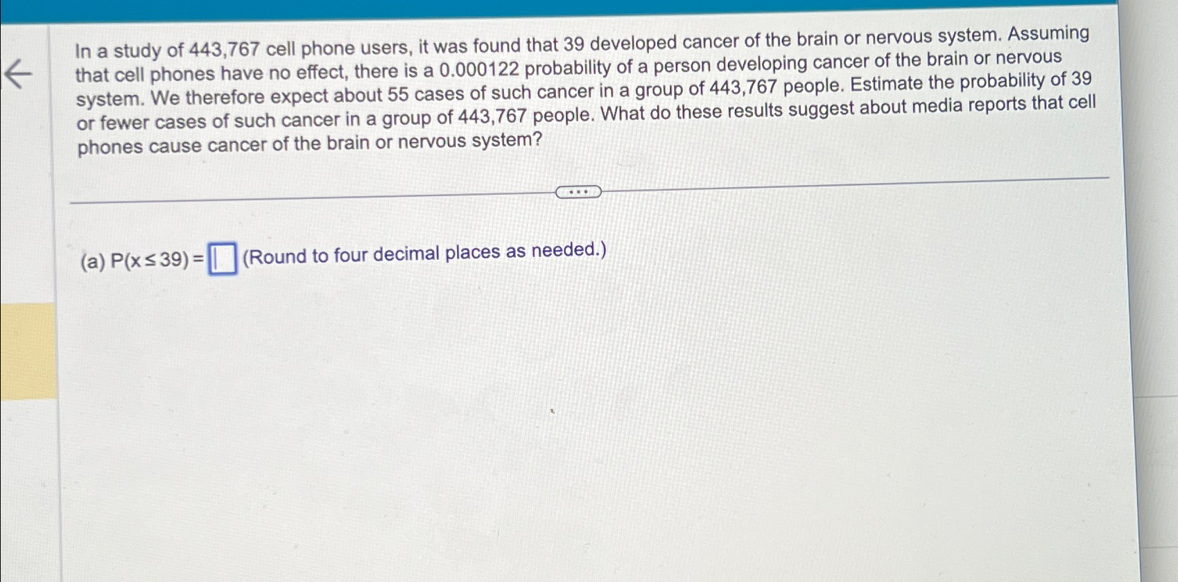 Solved In a study of 443,767 ﻿cell phone users, it was found | Chegg.com