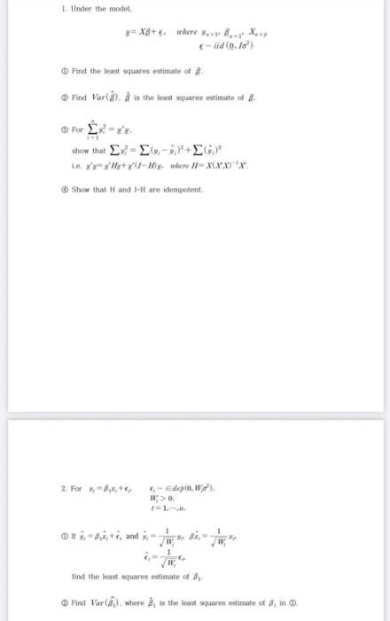 Solved 1 Under The Model F−iid 0 σ2 Find The Least