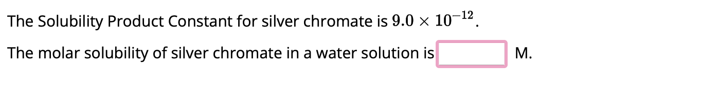 Solved The Solubility Product Constant for silver chromate | Chegg.com