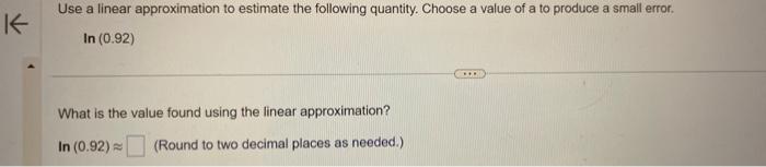 Solved Use Linear Approximations To Estimate The Following