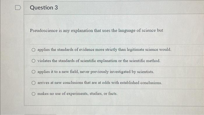 Pseudoscience is any explanation that uses the | Chegg.com