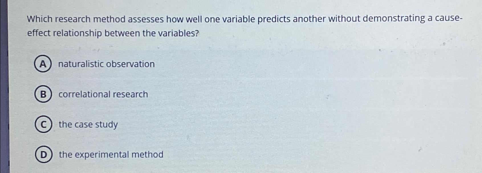 Solved Which research method assesses how well one variable | Chegg.com