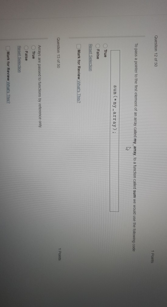 Solved Question 12 of 50 1 Points To pass a pointer to the | Chegg.com