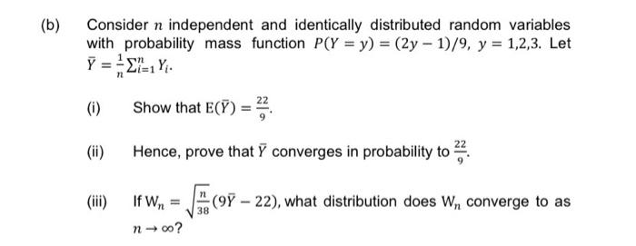 Solved (b) Consider n independent and identically | Chegg.com