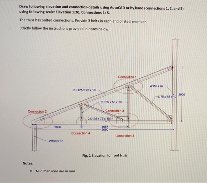 Draw following elevation and connection details using | Chegg.com
