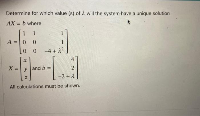 Solved Determine for which value (s) of λ will the system | Chegg.com