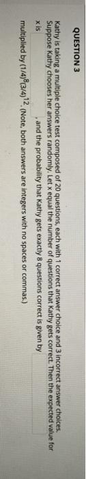 Solved QUESTION 3 Kathy is taking a multiple choice test | Chegg.com
