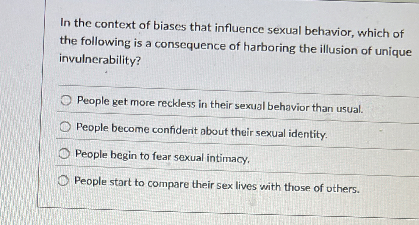 Solved In the context of biases that influence sexual | Chegg.com