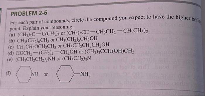 Solved PROBLEM 2-6 For each pair of compounds, circle the | Chegg.com