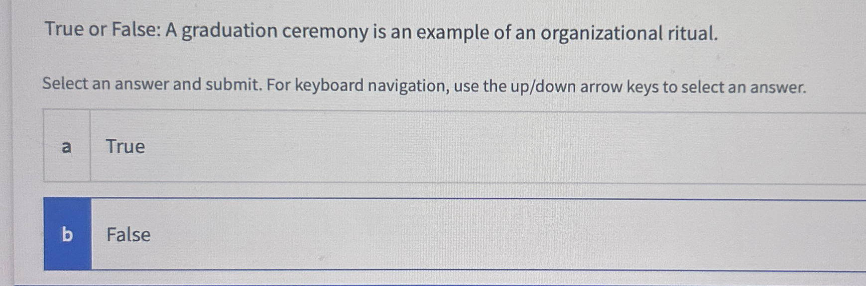 Solved True or False: A graduation ceremony is an example of | Chegg.com