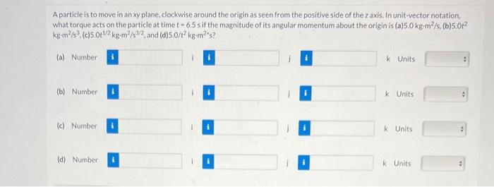 Solved A particle is to move in an xy plane, clockwise | Chegg.com