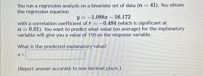 Solved You run a regression analysis on a bivariate set of | Chegg.com