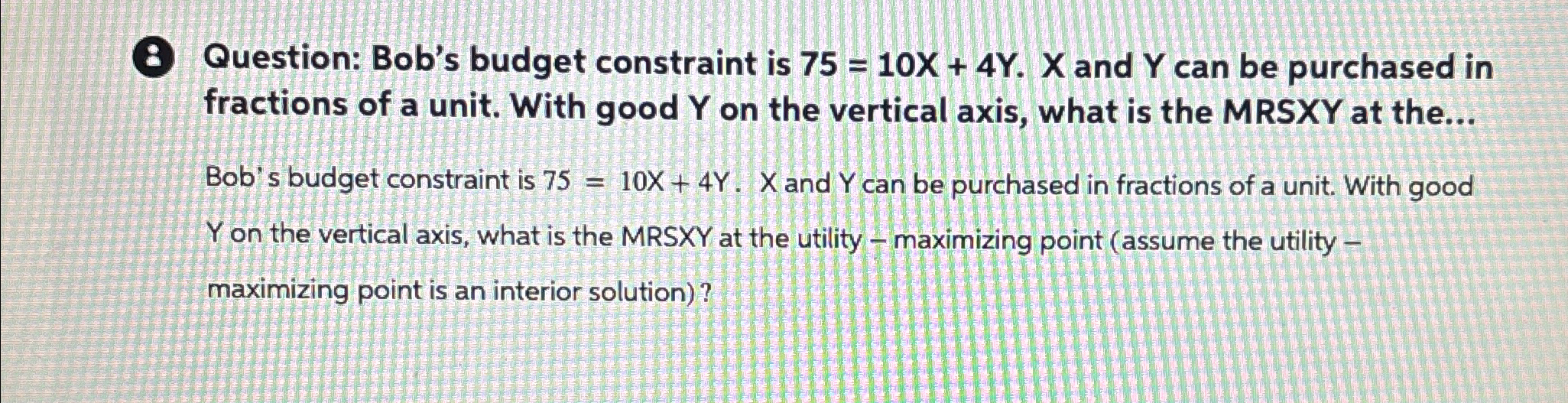 Solved (2) ﻿Question: Bob's budget constraint is | Chegg.com