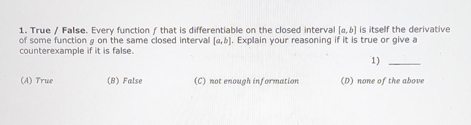 Solved 1. True / False. Every function f that is | Chegg.com