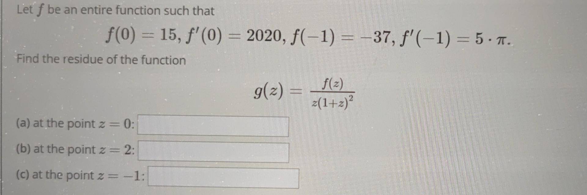 Solved For a function f, which is holomorphic in a punctured | Chegg.com