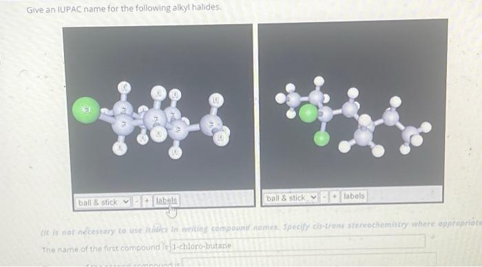 Give an IUPAC name for the following alkyl halides. | Chegg.com