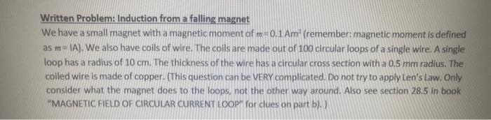 Written Problem: Induction from a falling magnet We | Chegg.com