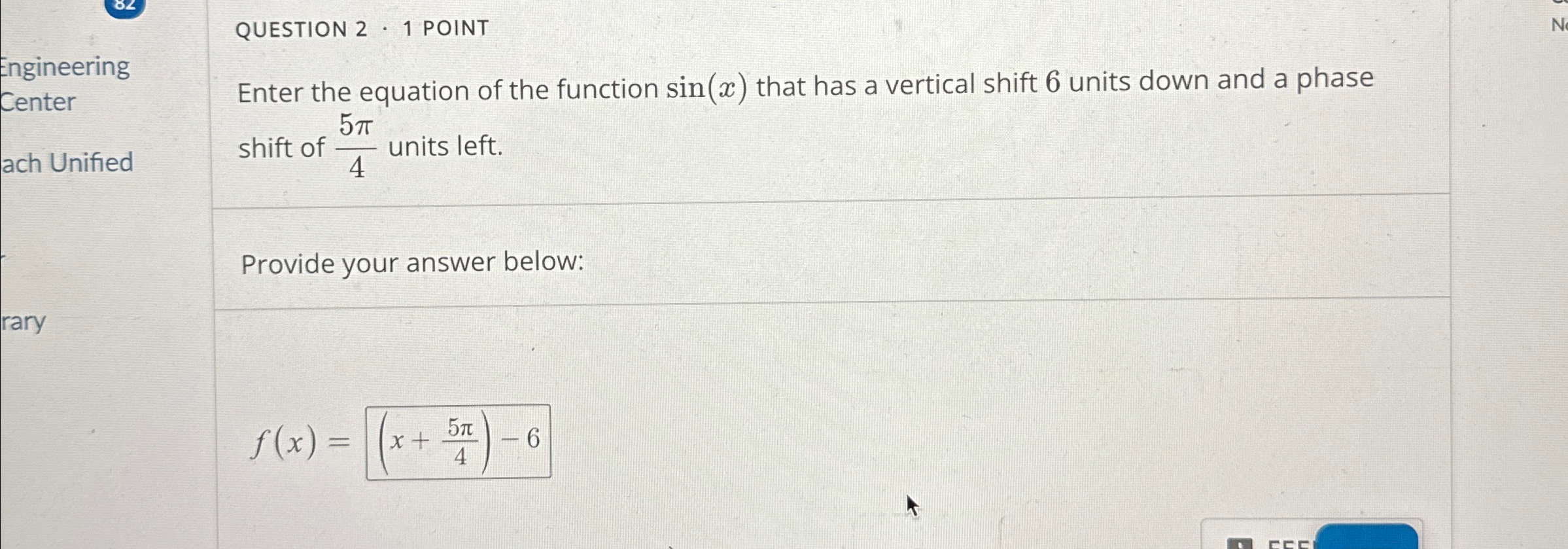 Solved QUESTION 2 - 1 ﻿POINTEnter the equation of the | Chegg.com