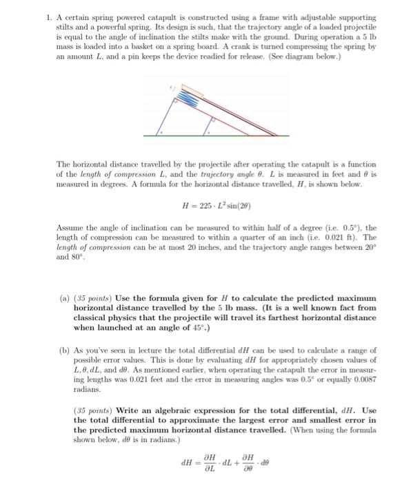 Solved 1. A certain spring powered catapult is constructed | Chegg.com