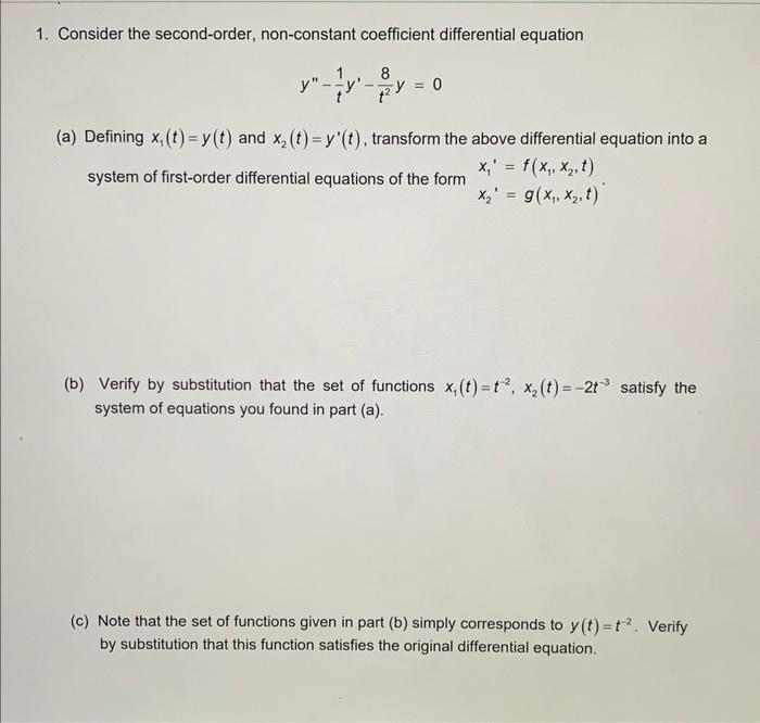 Solved 1. Consider the second-order, non-constant | Chegg.com