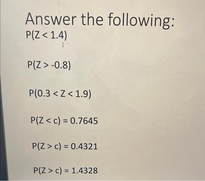 Solved Answer the following: P(Z -0.8) P(0.3 | Chegg.com