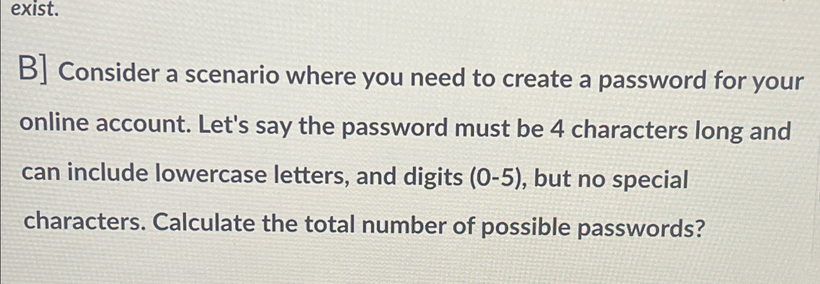 Solved exist.B] ﻿Consider a scenario where you need to | Chegg.com