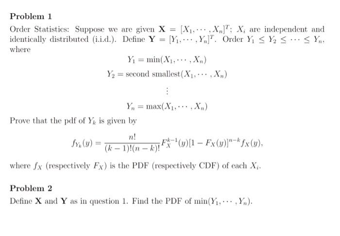 Problem 1 Order Statistics: Suppose we are given | Chegg.com