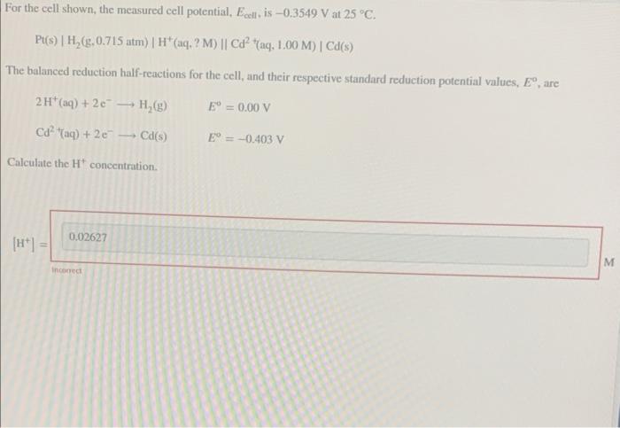 Solved For The Cell Shown The Measured Cell Potential