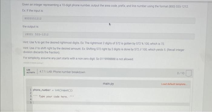 Solved Given An Integer Representing A 10 Digit Phone