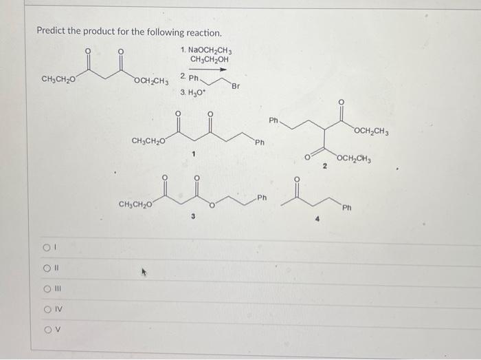 Solved Predict the product for the following reaction. 1 3 4 | Chegg.com