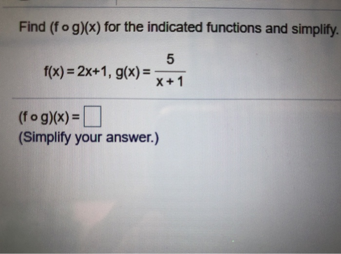 Solved Find (fog)(x) for the indicated functions and | Chegg.com