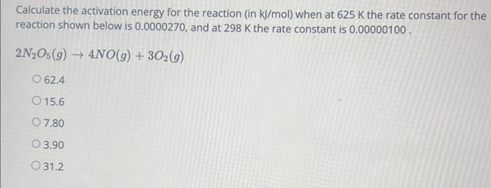 Solved Calculate the activation energy for the reaction (in | Chegg.com