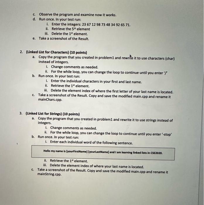 Solved 1. (Linked List for Integers) (10 points) a. Create a | Chegg.com