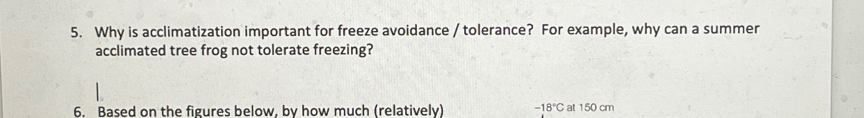 Solved Why is acclimatization important for freeze avoidance | Chegg.com