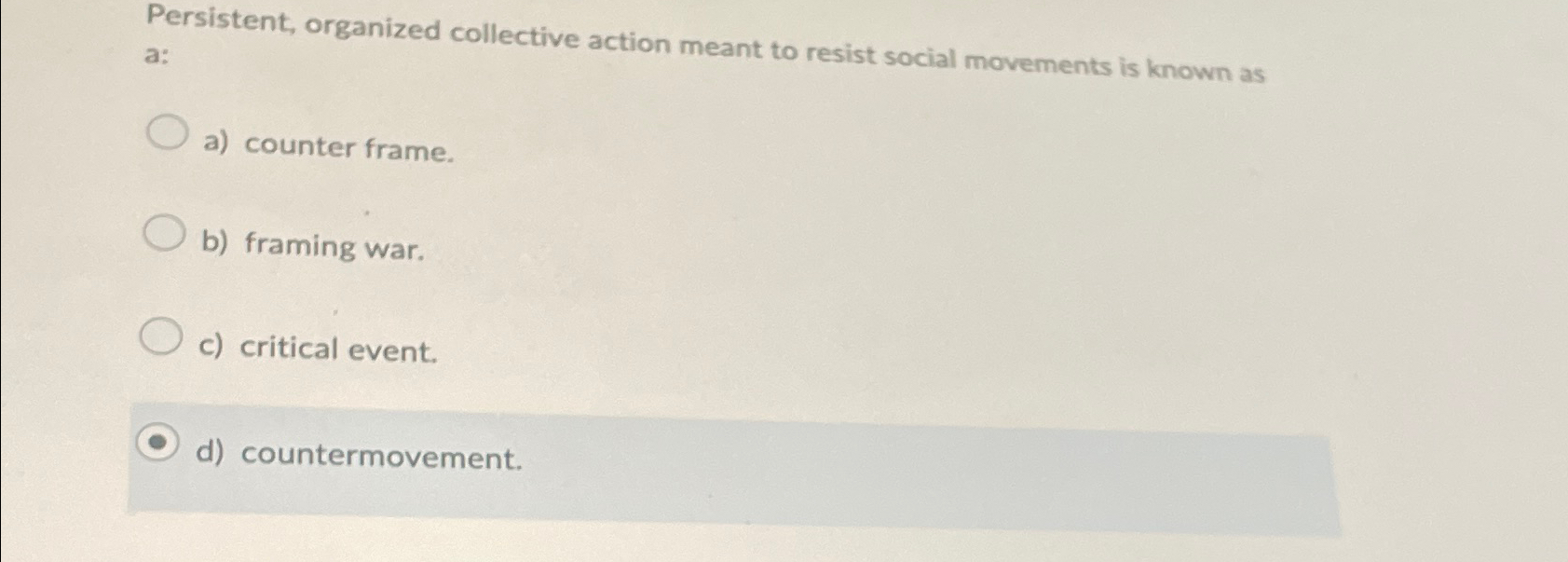 Solved Persistent, organized collective action meant to | Chegg.com