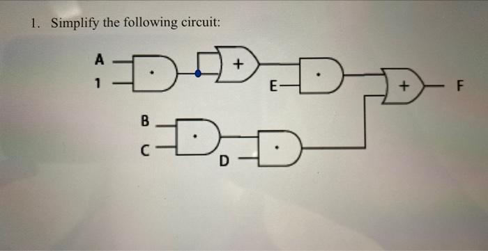Solved 1. Simplify the following circuit: | Chegg.com