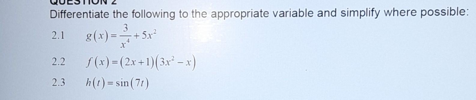 Solved Differentiate the following to the appropriate | Chegg.com