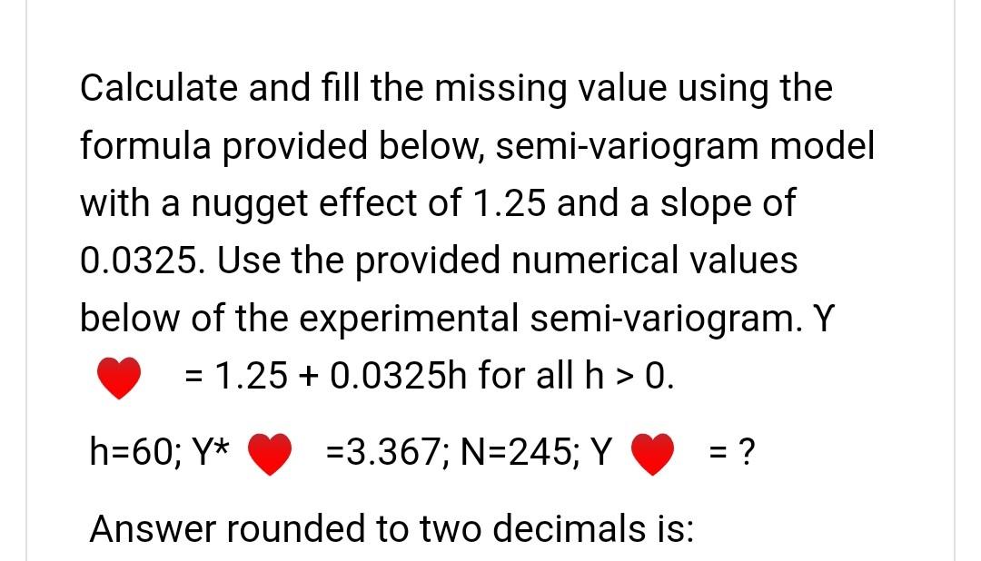 Solved Calculate and fill the missing value using the | Chegg.com