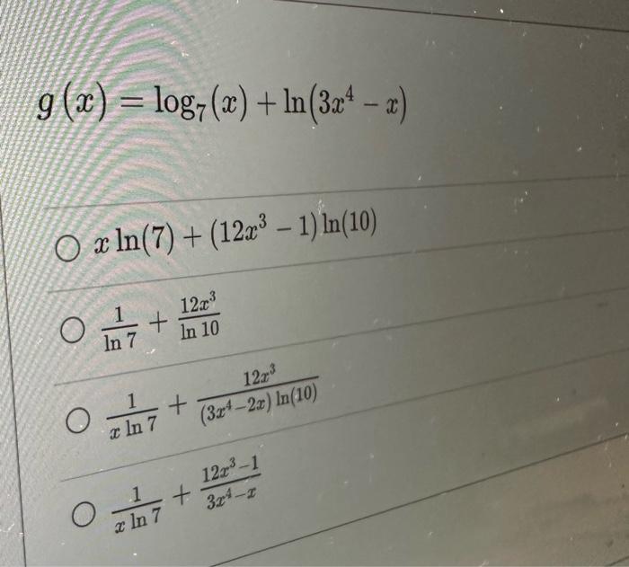 Solved g(x)=log7(x)+ln(3x4−x) | Chegg.com