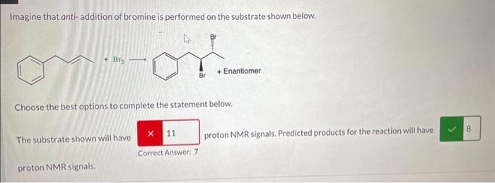 Solved Imagine that anti-addition of bromine is performed on | Chegg.com