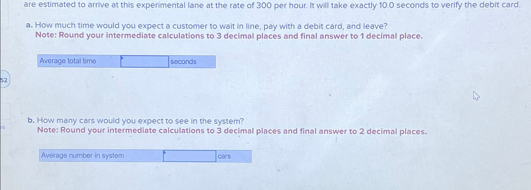 Solved are estimated to arrive at this experimental lane at | Chegg.com