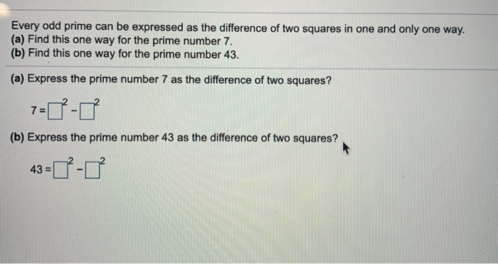 Solved Every odd prime can be expressed as the difference of | Chegg.com