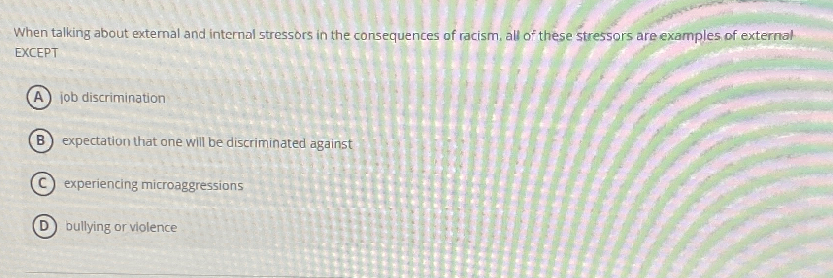 Solved When talking about external and internal stressors in | Chegg.com
