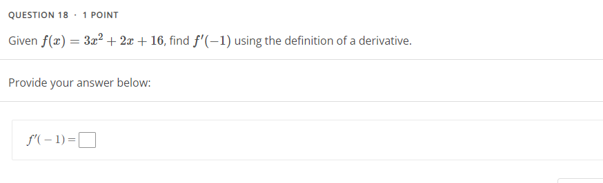 Solved QUESTION 18 - 1 ﻿POINTGiven f(x)=3x2+2x+16, ﻿find | Chegg.com