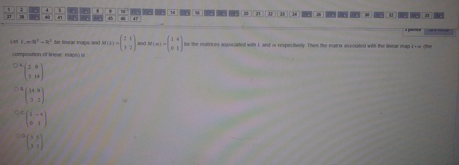 Solved Let k,m:R2→R2 be linear maps and M(k)=(2312) and | Chegg.com