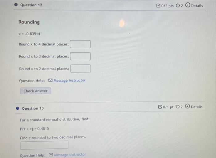 Solved Question 12 B0/3 pts 2 Details Rounding X-0.83514 | Chegg.com