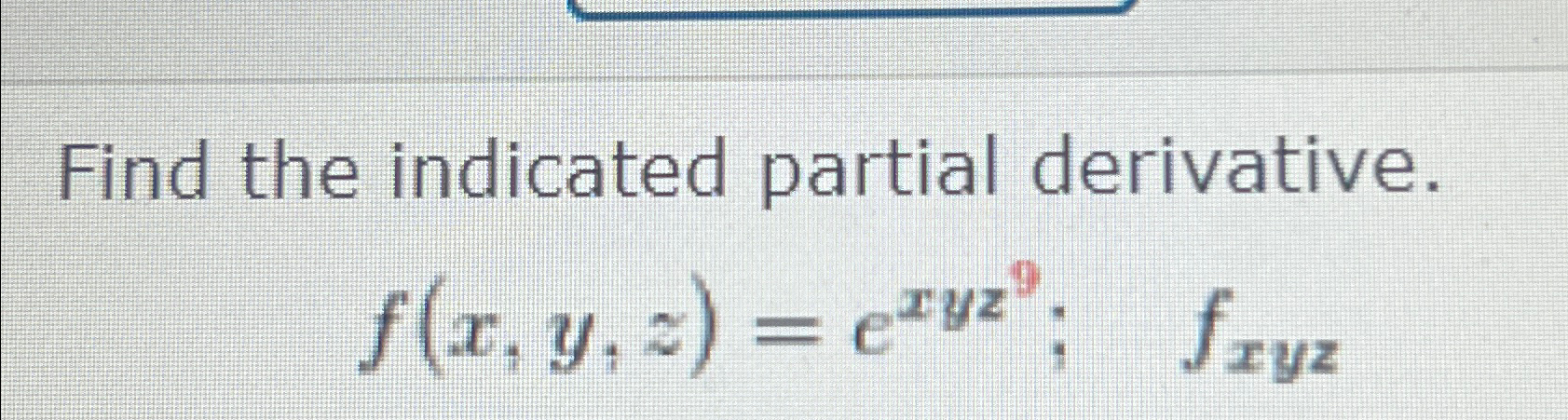 Solved Find the indicated partial | Chegg.com